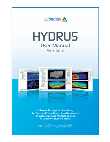 HYDRUS User Manual - Software Package for Simulating Two and Three Dimensional Movement of Water ...