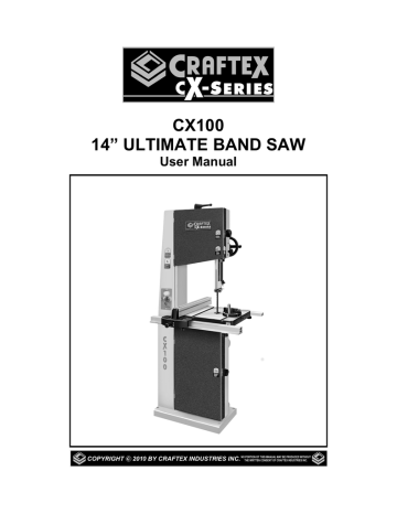 Craftex CX Series CX100 THE ULTIMATE BANDSAW Owner Manual | Manualzz