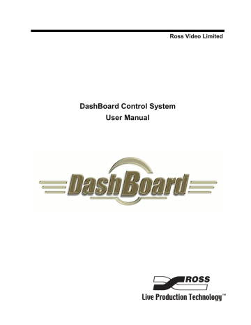 DashBoard Control System User Manual - Ross Video | Manualzz