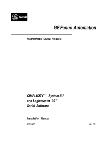 CIMPLICITY System-I/U, Logicmaster 90 Series 90-70 90-70 Installation Manual | Manualzz