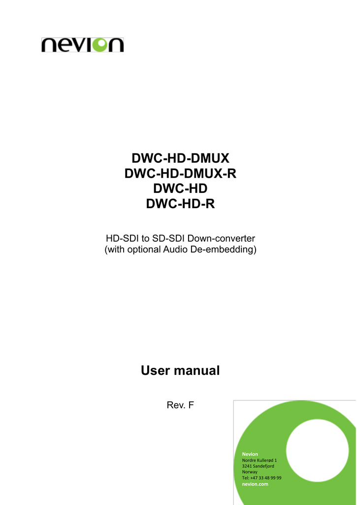 Nevion DWC-HD-DMUX - HD-SDI to SD-SDI down converter User Manual | Manualzz