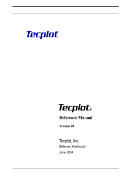 Tecplot Tecplot - Reference manual, User's manual