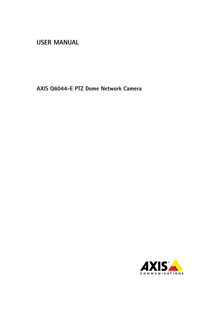 AXIS Q6044-E User Manual | Manualzz