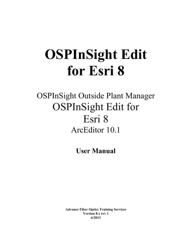 OSPInSight Edit 8.x Esri 8 User Manual | Manualzz