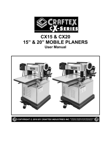 Craftex CX Series CX15 15" MOBILE PLANER Owner Manual | Manualzz