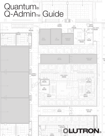 Lutron Quantum Lighting System Q-Admin User Guide | Manualzz