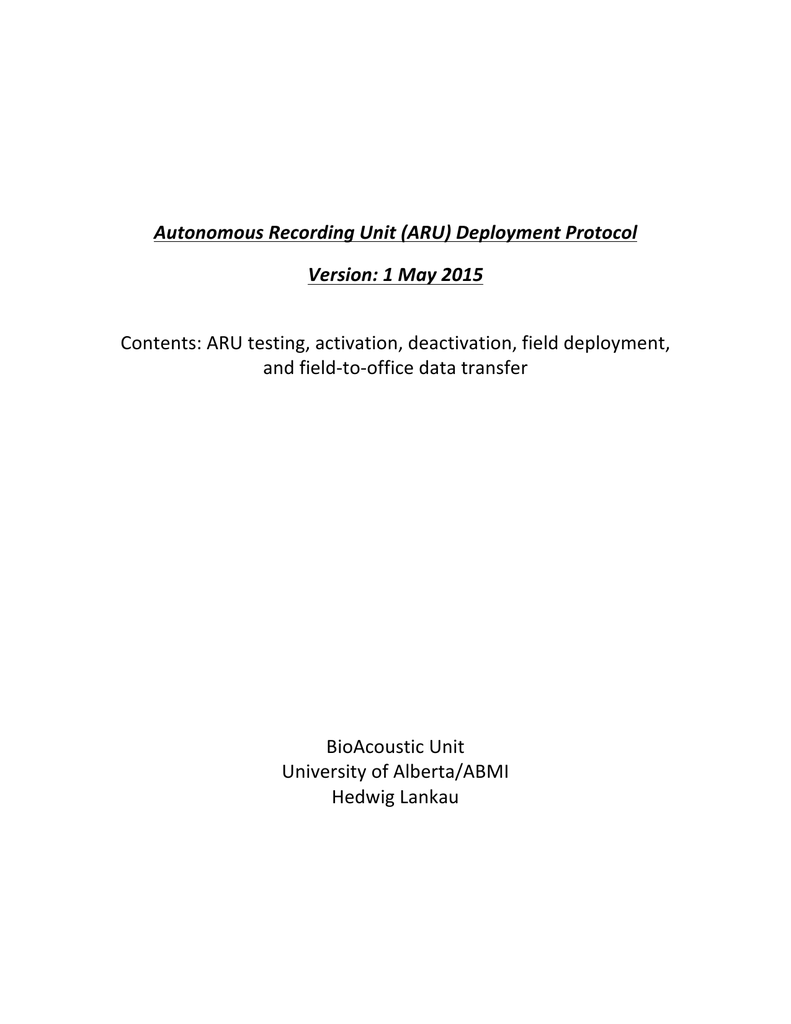 Autonomous Recording Unit (ARU) Deployment Protocol Version: 1 | Manualzz