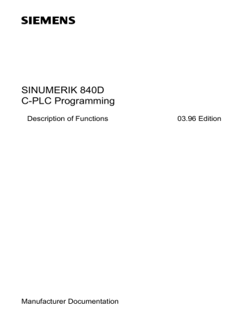 Siemens SINUMERIK 840D C-PLC Programming Manufacturer Documentation | Manualzz
