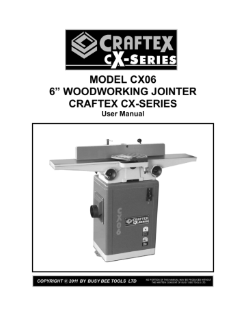 Craftex CX Series CX06 6" PROFESSIONAL JOINTER Owner Manual | Manualzz