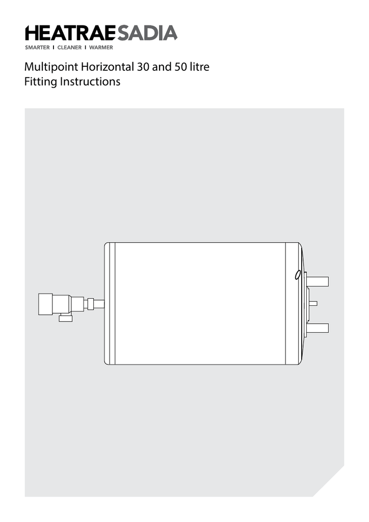 Heatrae Sadia Multipoint 30 and 50 Litre horizontal Installation Manual | Manualzz