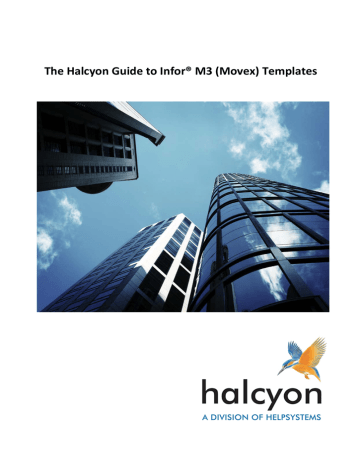 Halcyon Guide to Infor M3 (Movex) Templates | Manualzz