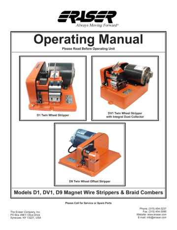 Eraser D1, DV1, D9 Magnet Wire Strippers & Braid Combers Operating ...