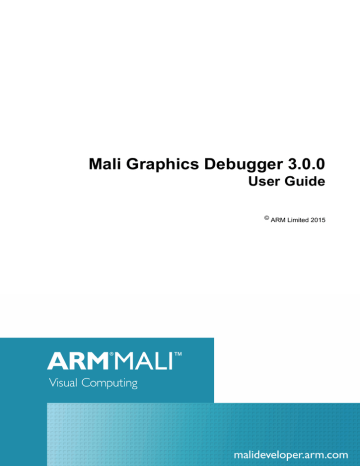 Mali Graphics Debugger 3.0.0 User Guide | Manualzz