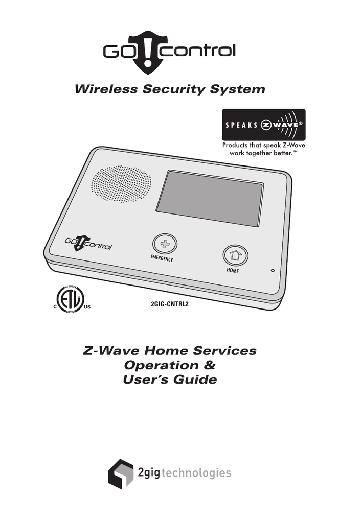 Go!Control 2GIG-CNTRL2 Operation & User’s Manual | Manualzz