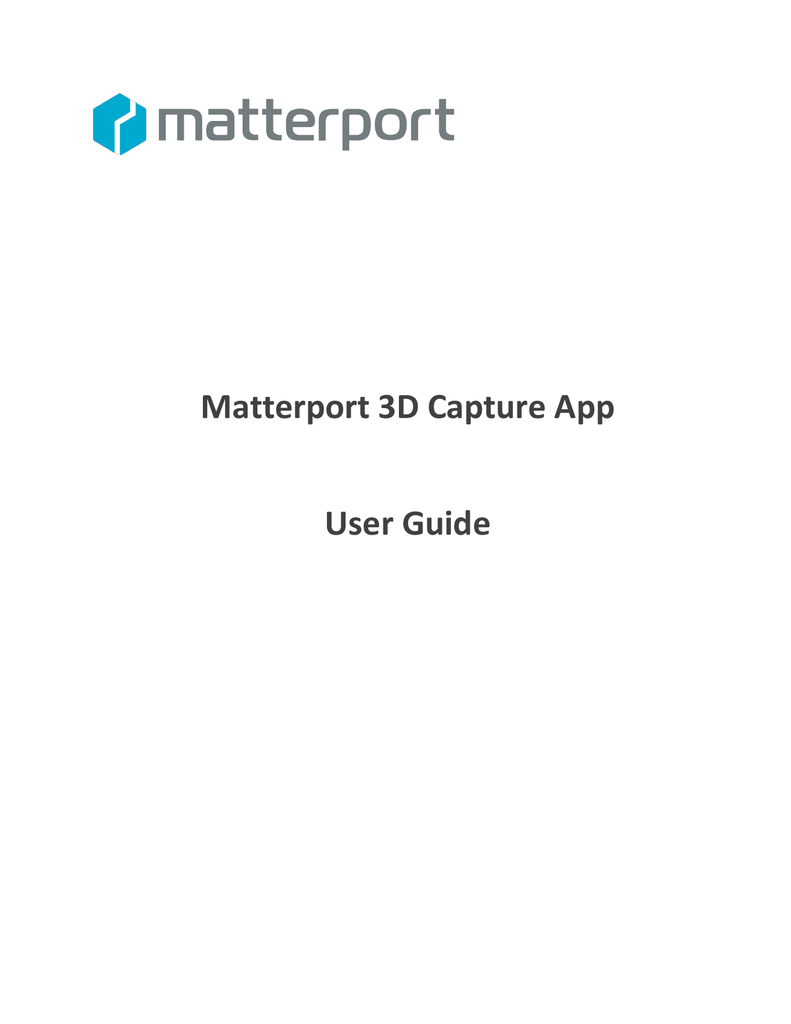Matterport 3D Capture App User Guide | Manualzz