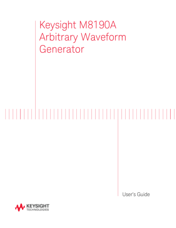Keysight M8190A Arbitrary Waveform Generator User’s Guide | Manualzz