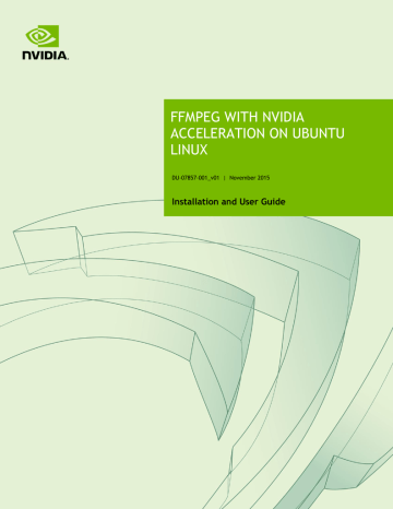 FFmpeg with NVIDIA Acceleration on Ubuntu Linux Installation and User Guide | Manualzz