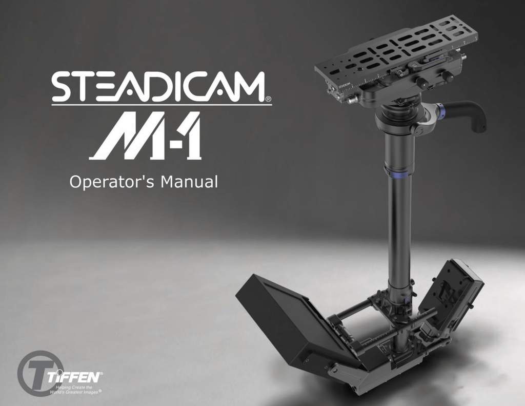 Steadicam M-1 Operator`s Manual | Manualzz