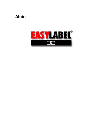 Etichetta 32 Guida - Come utilizzare Easylabel 32 | Manualzz