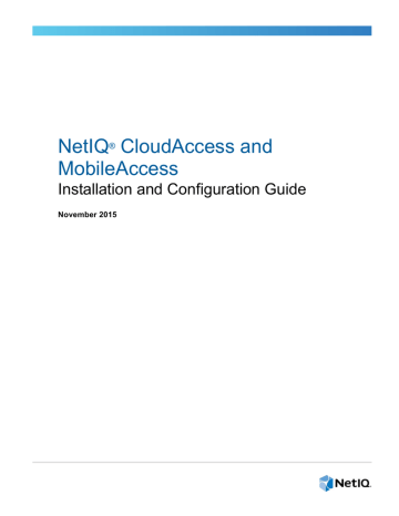 NetIQ CloudAccess, MobileAccess Installation and Configuration Guide | Manualzz