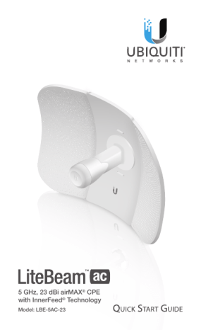 LiteBeam ac LiteBeam LBE-5AC-23 Quick Start Guide | Manualzz