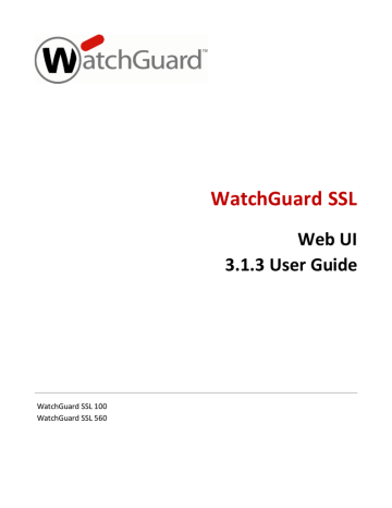 Watchguard SSL v3.1.3 User guide | Manualzz
