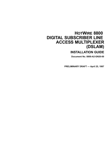 Digital Subscriber Line Access Multiplexer HotWire 8800 DSLAM ...
