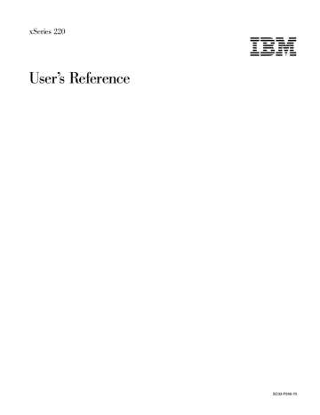 IBM xSeries 220 User's Reference | Manualzz