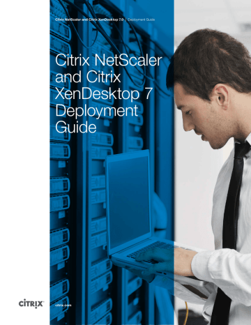 Citrix NetScaler, XenDesktop 7.0 Deployment Guide | Manualzz
