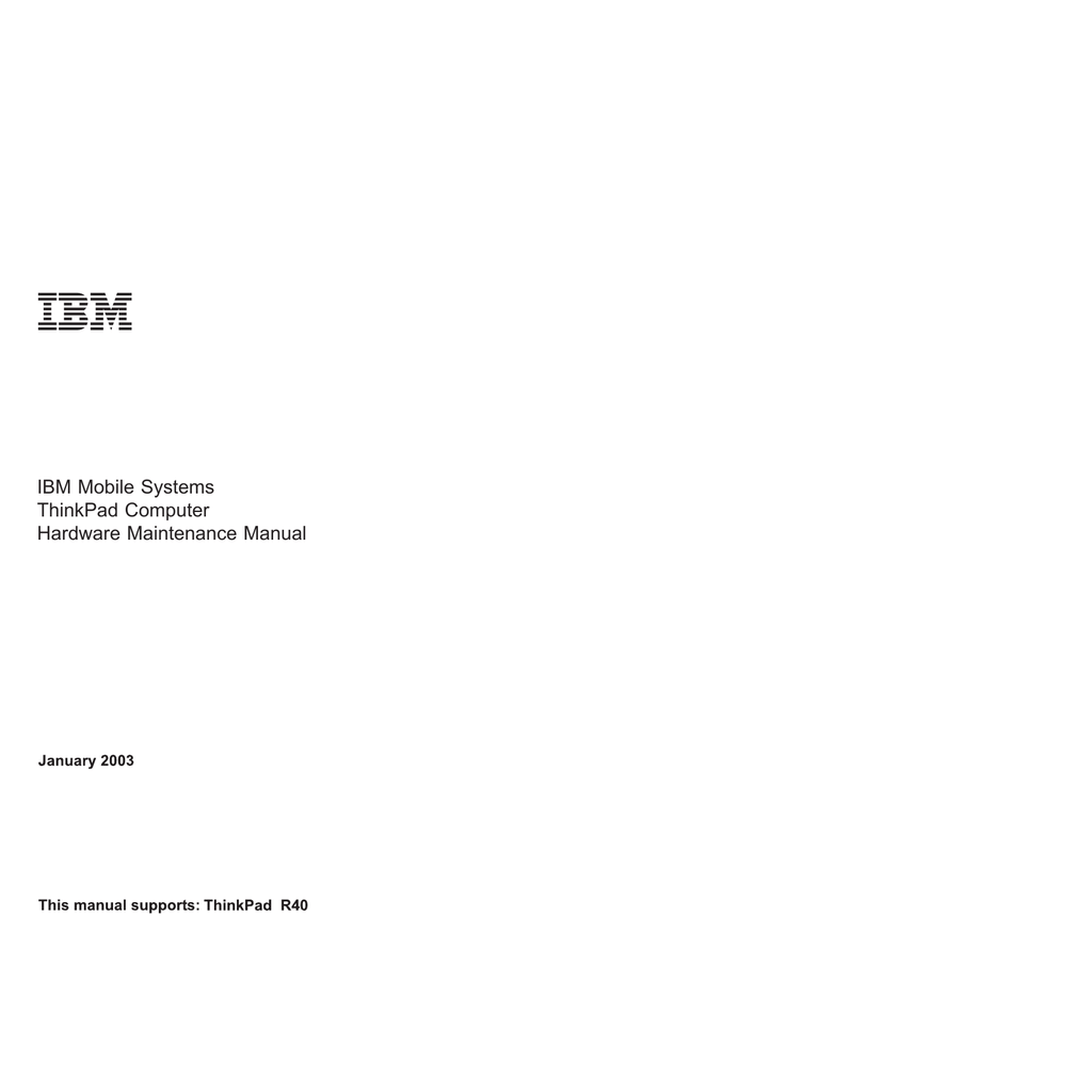 IBM THINKPAD R40 Hardware Maintenance Manual | Manualzz