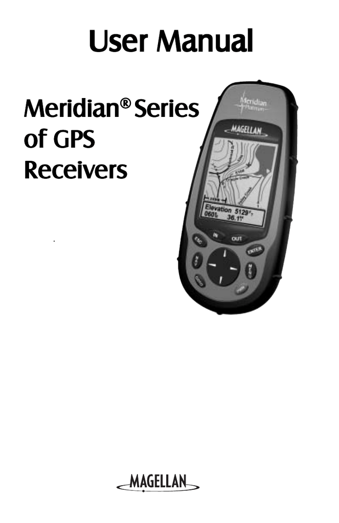 Magellan Meridian GPS Receiver User manual | Manualzz
