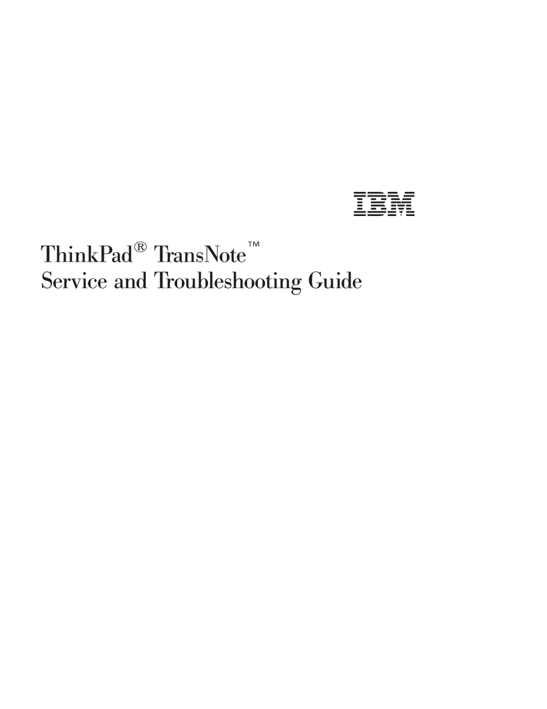 IBM ThinkPad TransNote Servce And Troubleshooting Manual | Manualzz