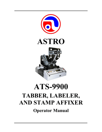 ASTRO ATS-9900 Tabber, Labeler, and Stamp Affixer Operator Manual ...