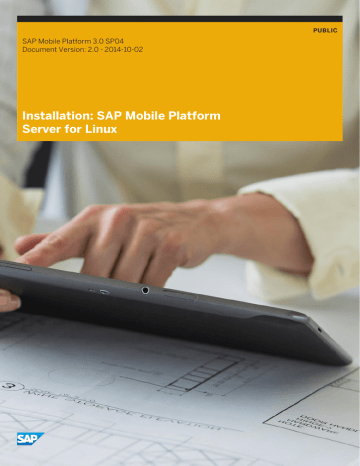 SAP Mobile Platform Server 3.0 SP04 Installation Guide | Manualzz
