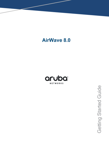 Aruba AirWave 8.0 Getting Started | Manualzz