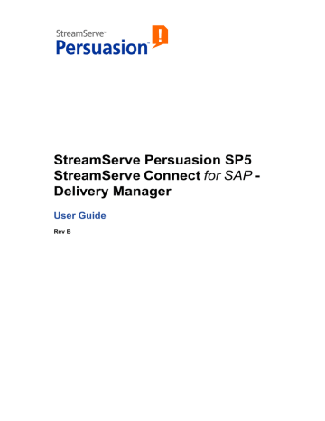 StreamServe Delivery Manager User Guide - Rev B | Manualzz