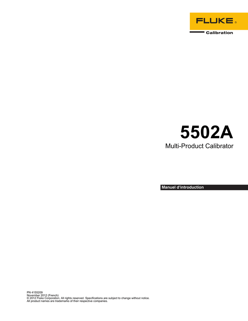Fluke Calibration 5502A Multi-Product Calibrator Manuel utilisateur ...