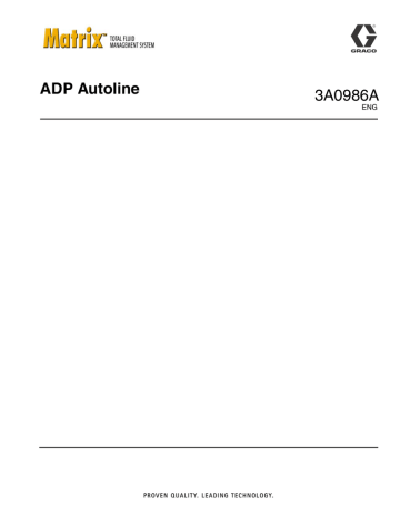 Graco 3A0986A ADP Autoline Software Owner's Manual | Manualzz