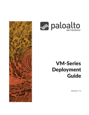 Palo Alto Networks VM-Series Deployment Guide Version 7.1 | Manualzz