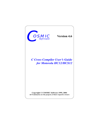 COSMIC C Cross Compiler User's Guide for HC12/HCS12 | Manualzz