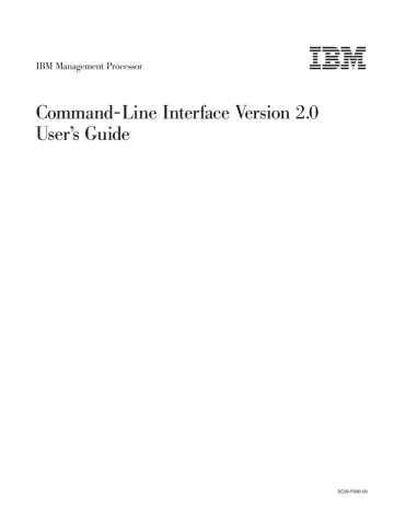 IBM Management Processor Command-Line Interface - User's Guide | Manualzz
