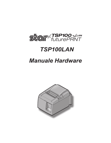 Manuale Hardware - Stampante per ricevute TSP100 LAN | Manualzz