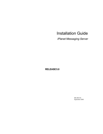 iPlanet Messaging Server 5.0 Installation Guide | Manualzz