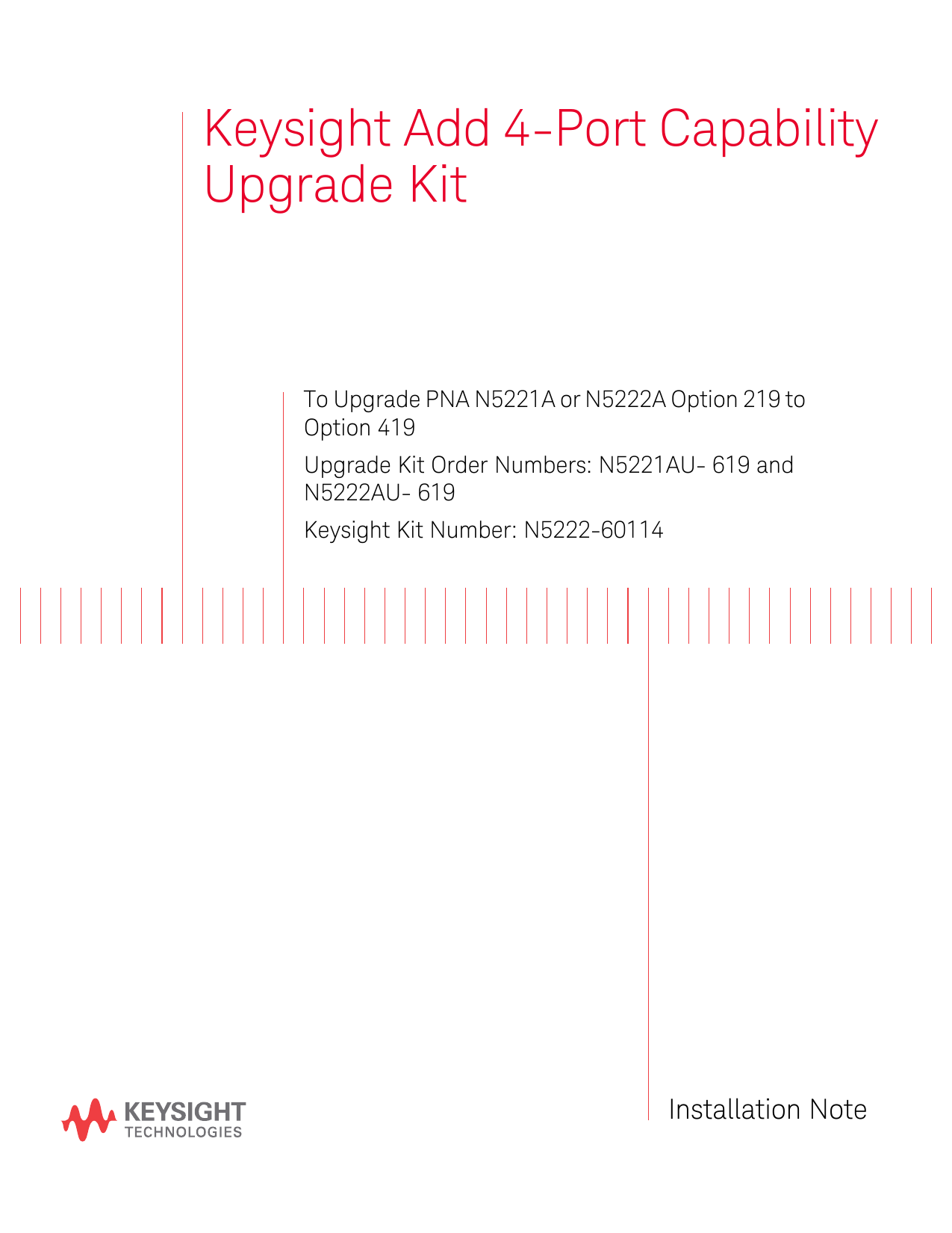 Keysight Capability Upgrade Kit to Upgrade N5221A and N5222A option 219 ...
