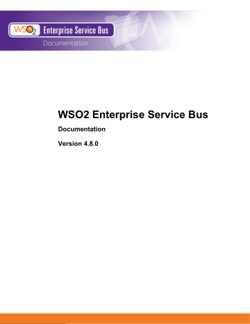 WSO2 Enterprise Service Bus 4.8.0 Documentation | Manualzz