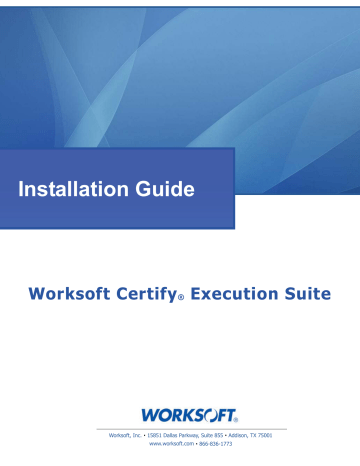 Worksoft Certify Execution Suite Installation Guide | Manualzz