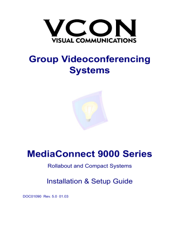 VCON MediaConnect 9000 Rollabout, Compact Installation & Setup Guide ...