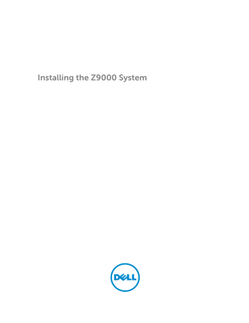 Dell Z9000 System Installation Guide | Manualzz