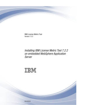 IBM License Metric Tool 7.2.2 Installation Guide | Manualzz