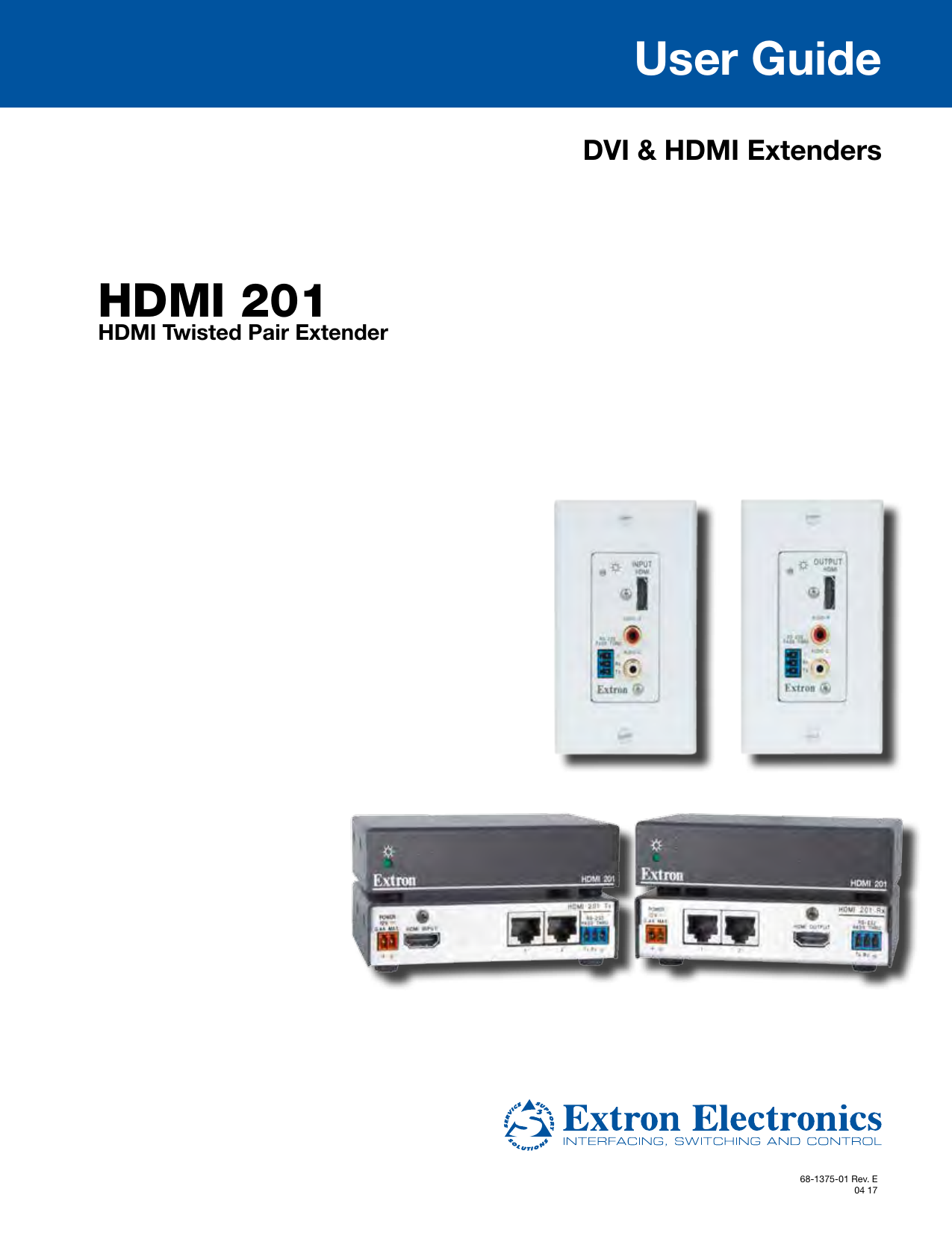 Extron HDMI 201 Tx/Rx User Guide, rev. E | Manualzz